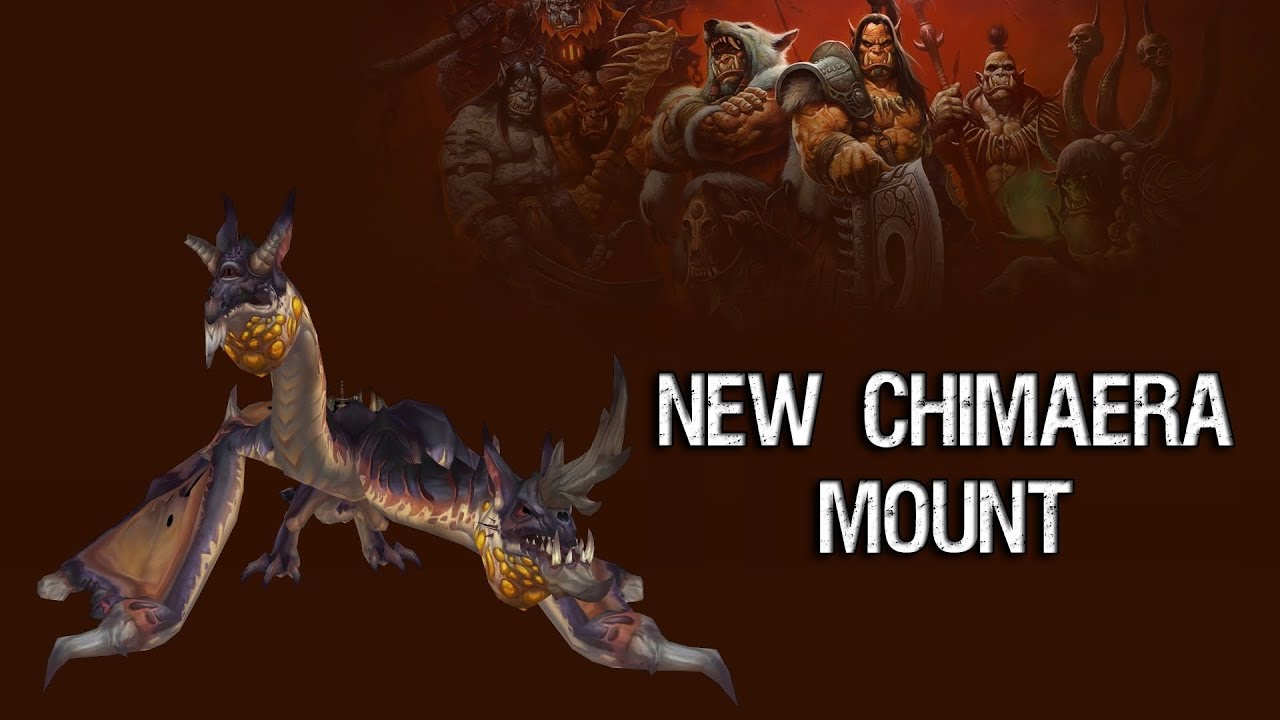 Chimera New Warlords of Draenor Mount - YouTube