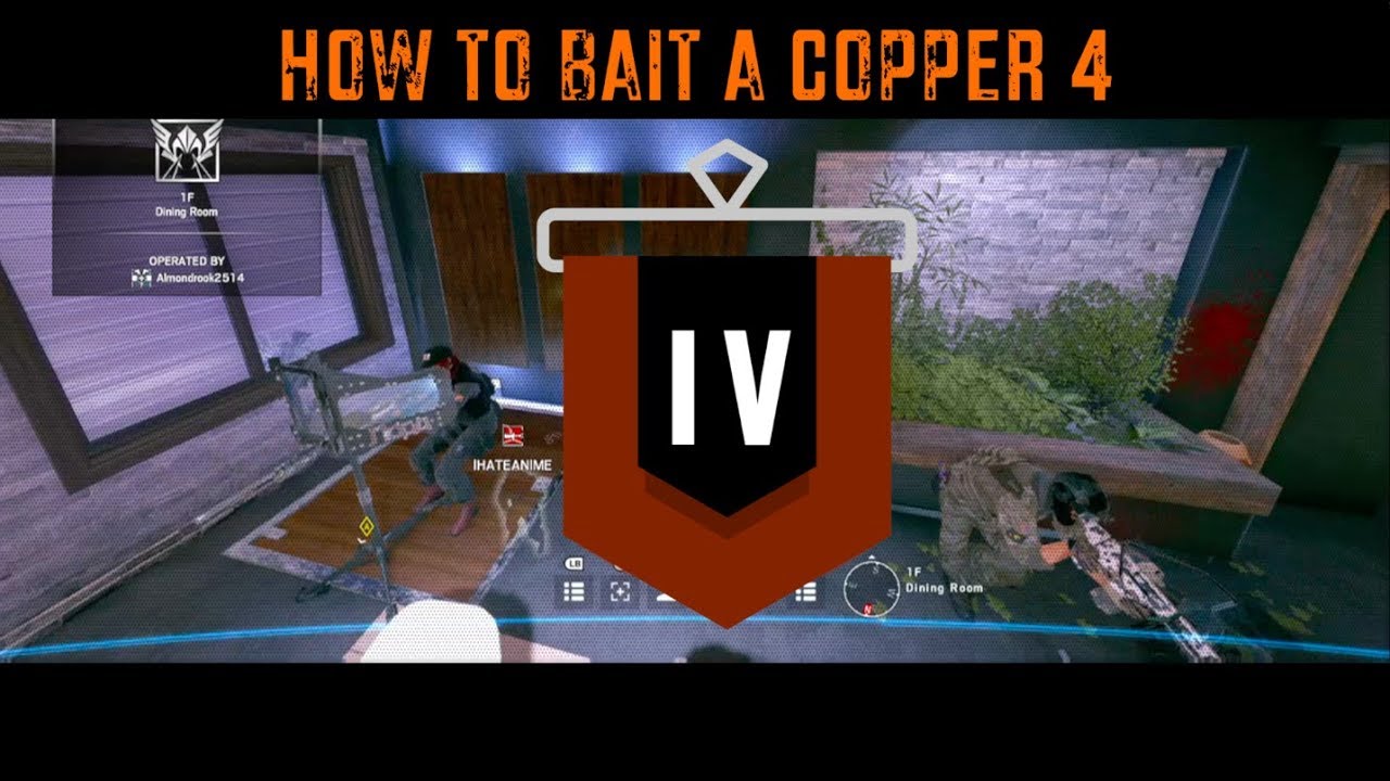 How to Bait a Copper 4 - Rainbow Six Siege - YouTube