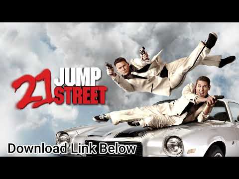 21 jumpstreet - Full (Free) Movie - 2021( Channing Tatum & Jonah Hill)