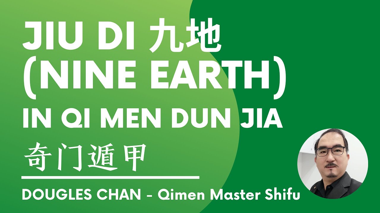 [Episode 7] 8 Gods - What is Jiu Di 九地 (Nine Earth) in Qimen chart ...