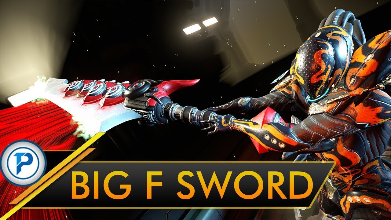 WF: Big F*ckin Sword -Deadly Galatine Prime - YouTube