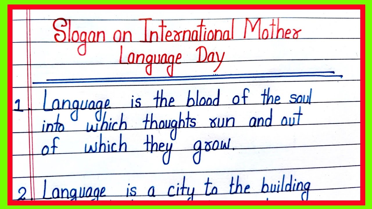 slogan on mother language day in english/antarrashtriya matrbhasha ...