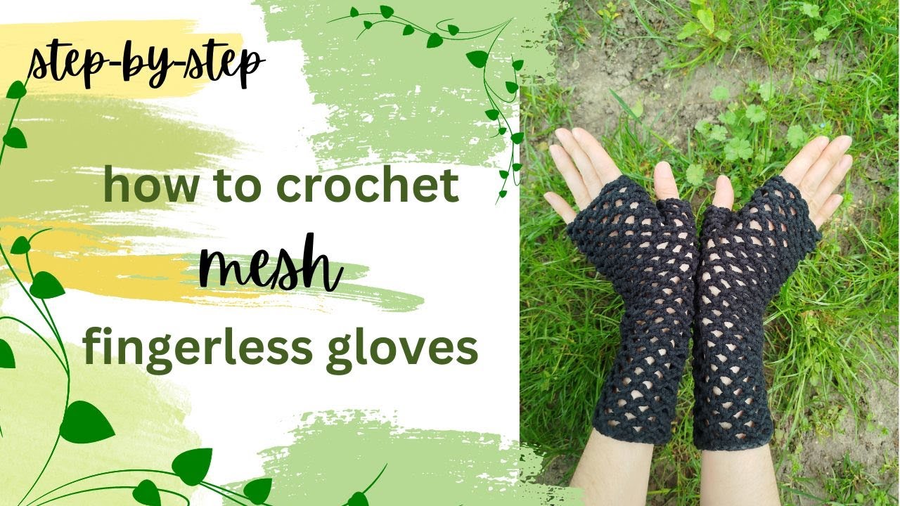How To Crochet Fishnet Mesh Fingerless Gloves /Arm Warmers/Step-By-Step ...