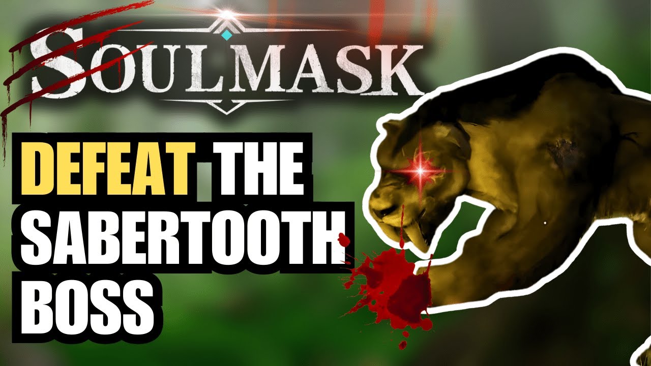 SOULMASK: Defeat The Sabertoothed Predator Boss - YouTube