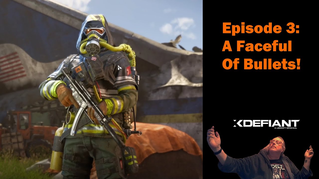 XDefiant - Episode 3 - A Faceful Of Bullets! - YouTube