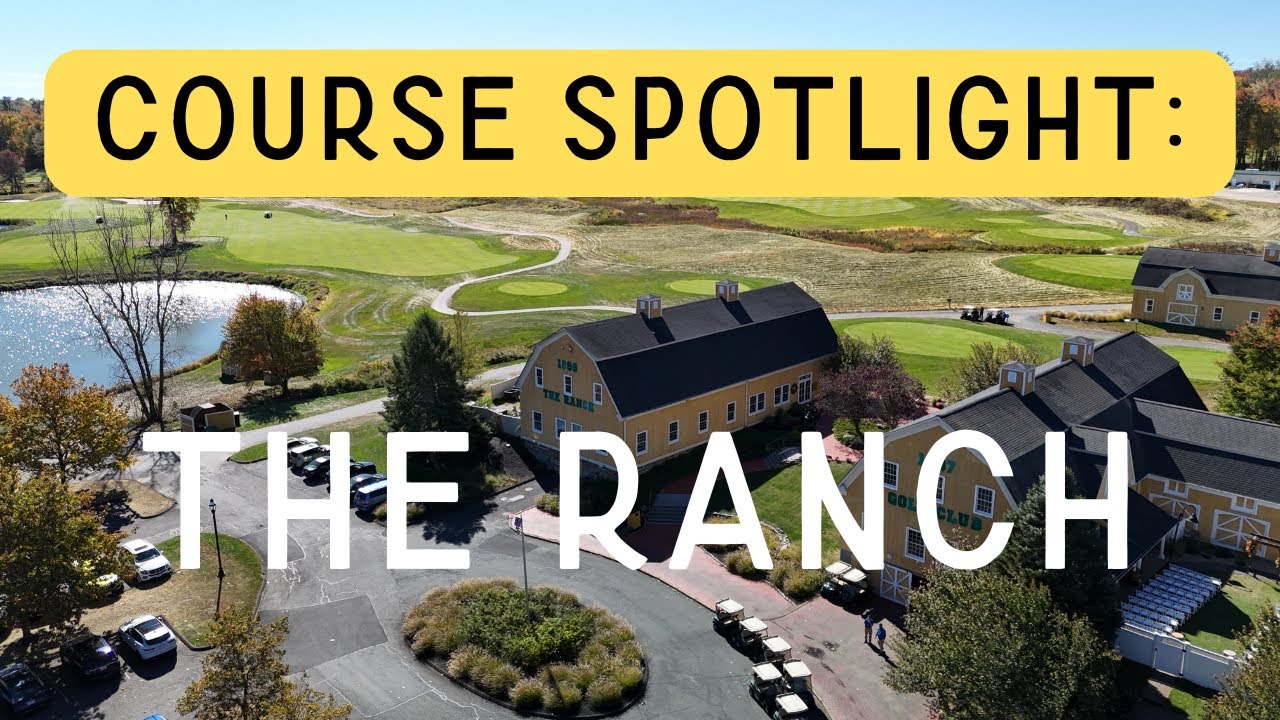 Why The Ranch Is One of the Best Public Courses in Massachusetts - YouTube