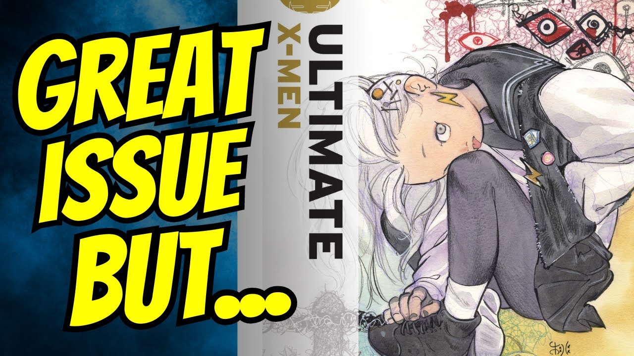 Ultimate X-Men Issue 2 Is Great, BUT.... - YouTube