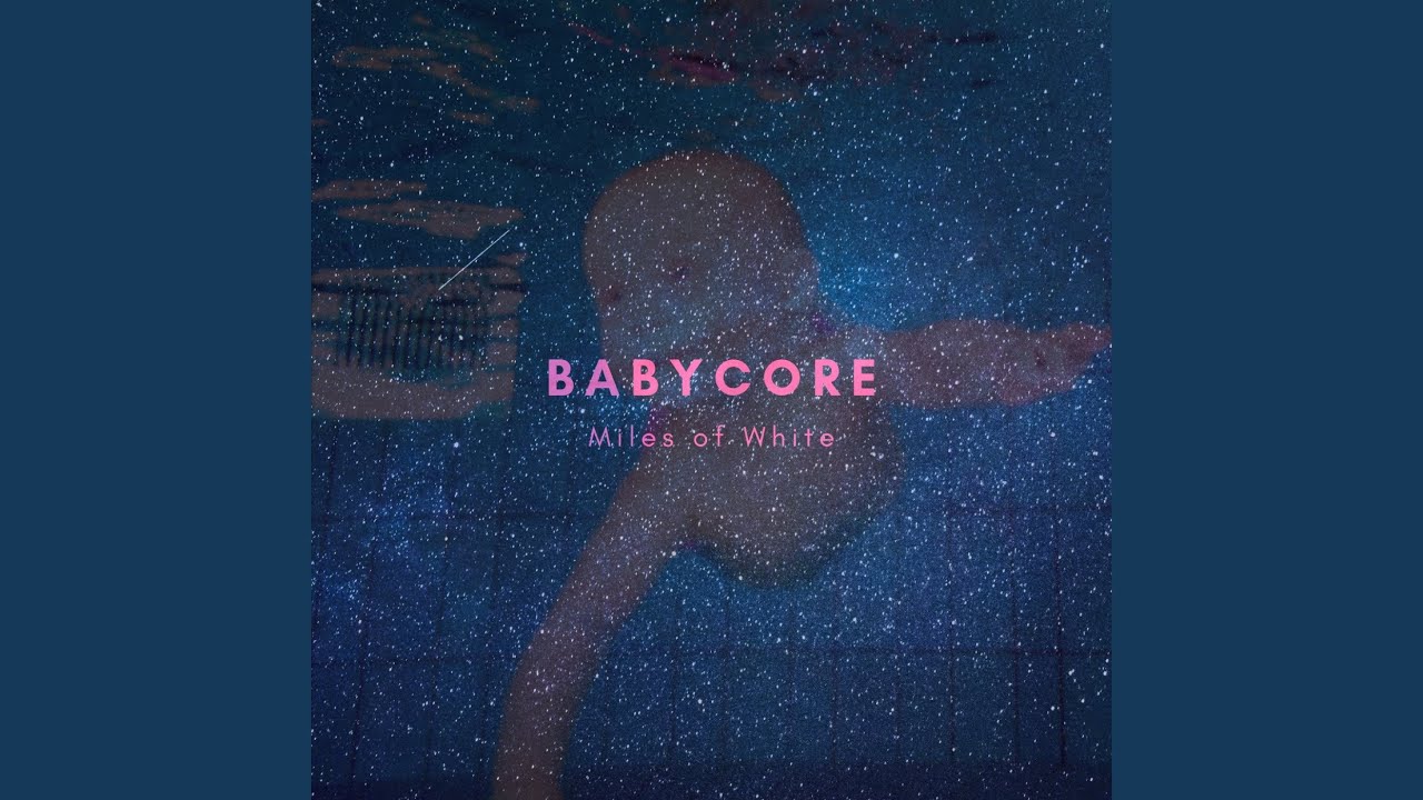 Babycore - YouTube