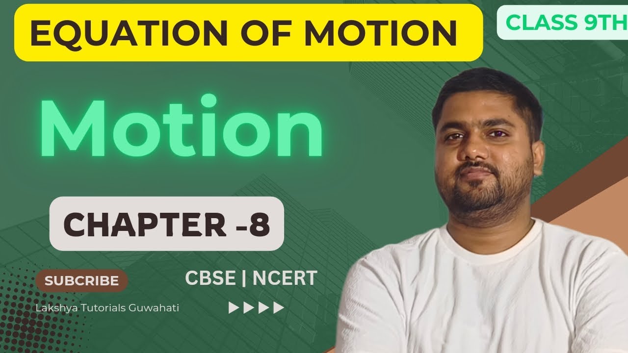 Class 9 Science | Chapter 8 | Equation of motion proof or derivation ...
