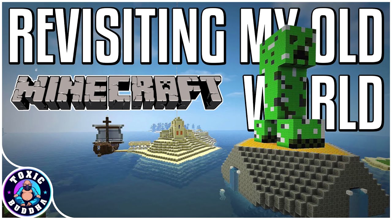 Revisiting My Old Minecraft World In 2019 - YouTube