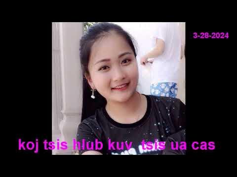 koj tsis hlub kuv tsis ua cas - YouTube