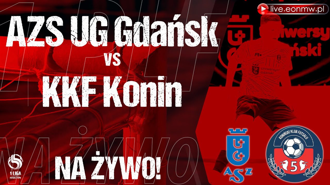🔴 AZS UG Gdańsk - KKF Konin | 1 PLF na żywo! - YouTube