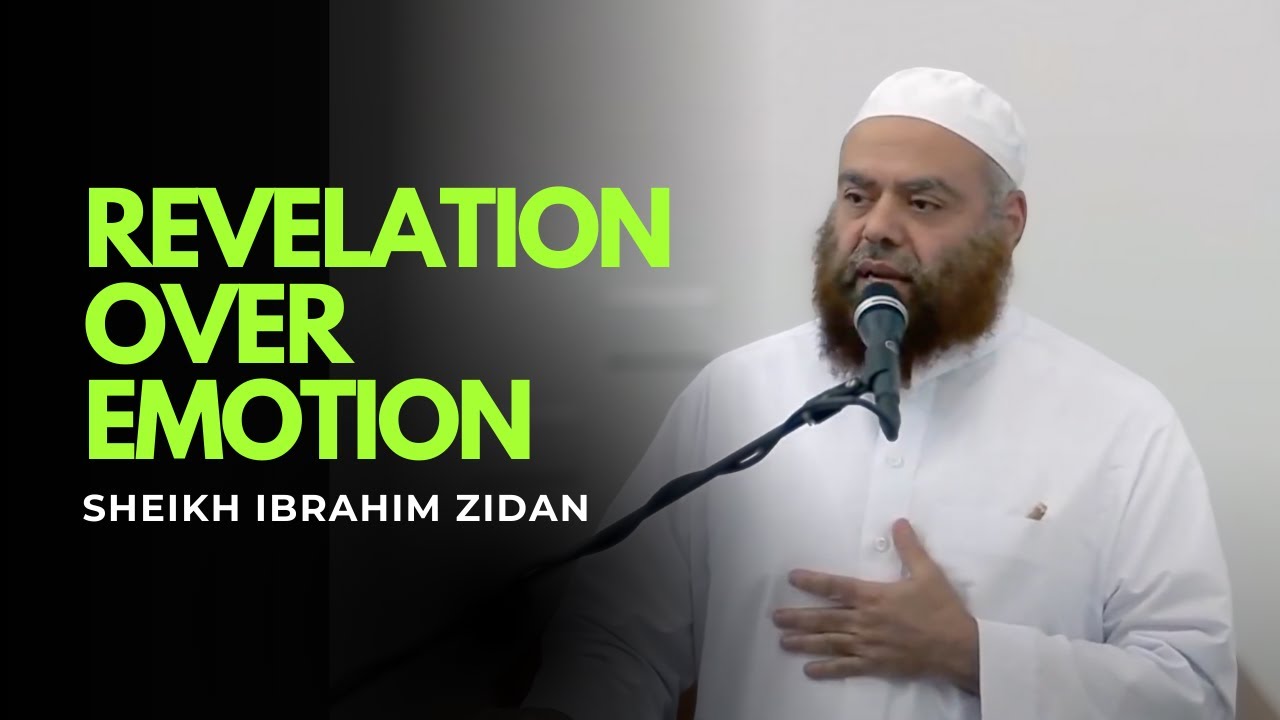 Revelation Over Emotion: Holding Fast to Qur’an & Sunnah | Friday ...