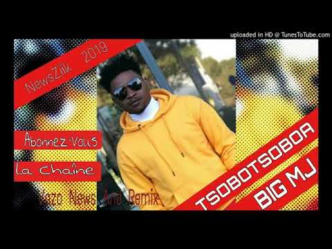 BIG MJ   Tsobotsoboa 2019