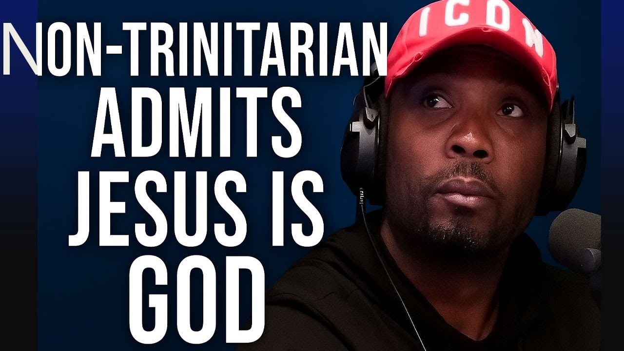 NON-TRINITARIAN Admits JESUS CHRIST Is GOD - YouTube