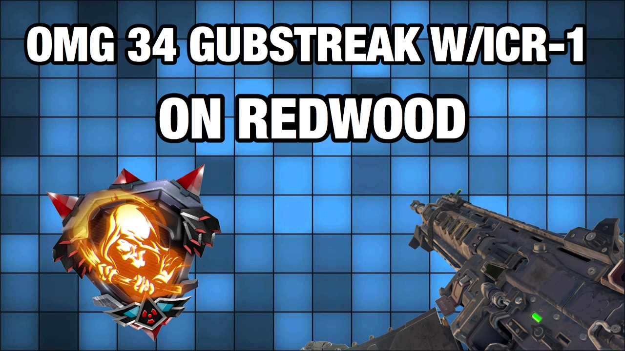 34 GUNSTREAK W/ICR-1 ON REDWOOD (COD BLACK OPS 3) - YouTube