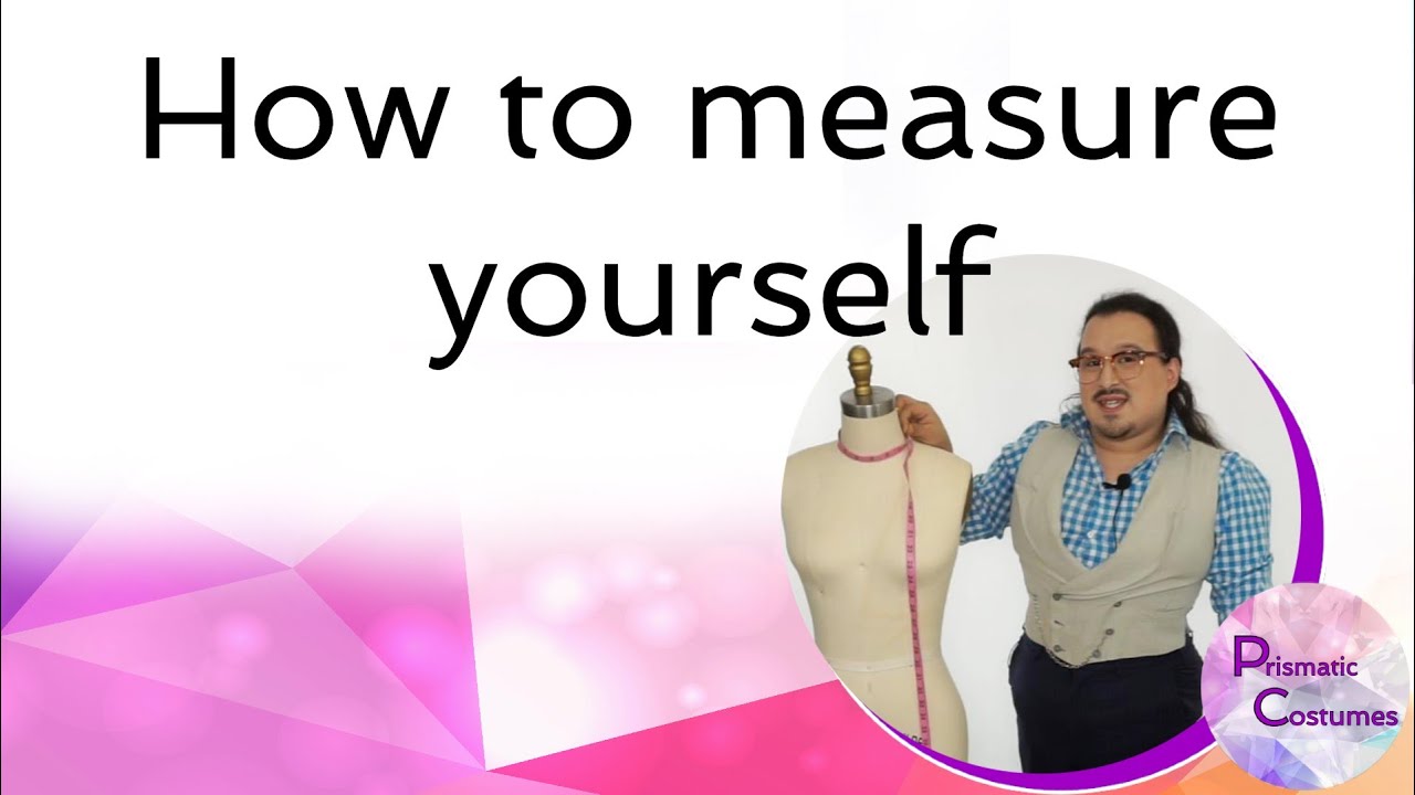 How to take your measurements | Drag, Cosplay, and Burlesque must knows ...