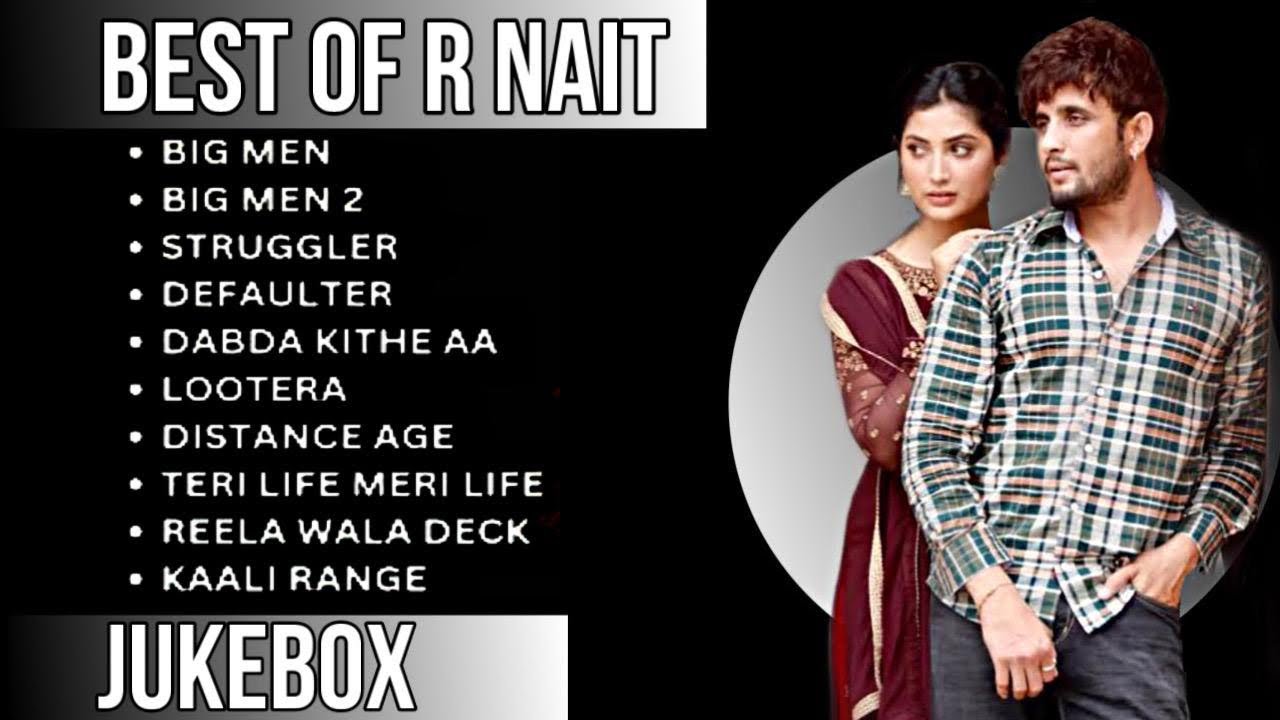 Best of songs R Nait | R Nait | R Nait all songs 2023 #rnait - YouTube