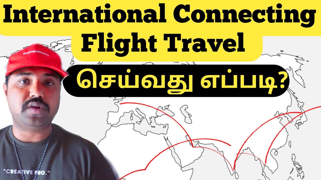 First Time Travel in International connecting flight Tamil ...