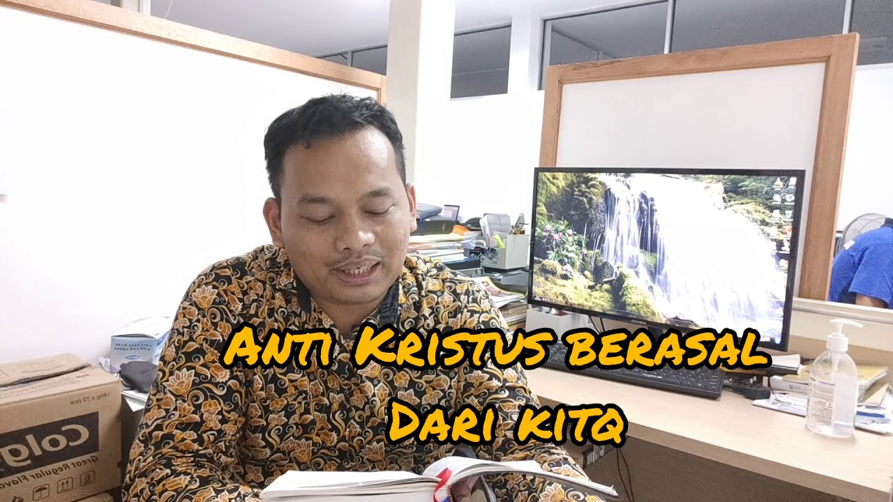 SIAPAKAH ANTI KRISTUS ITU?? #1YOHANES DAN 2 YOHANES (renungan #10 ...