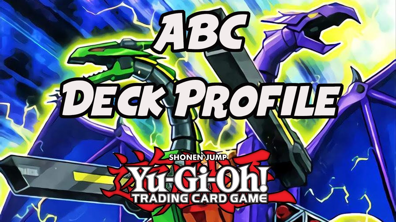 Yu-Gi-Oh! ABC Deck Profile! - YouTube