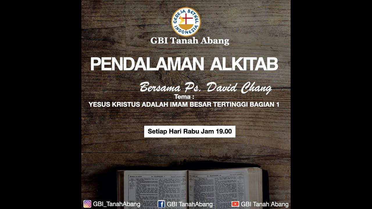 Pendalaman Alkitab Tema : "YESUS KRISTUS ADALAH IMAM BESAR TERTINGGI ...