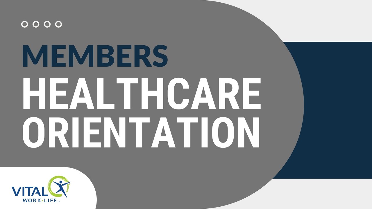 Healthcare Employee Assistance Program (EAP) Orientation from VITAL ...