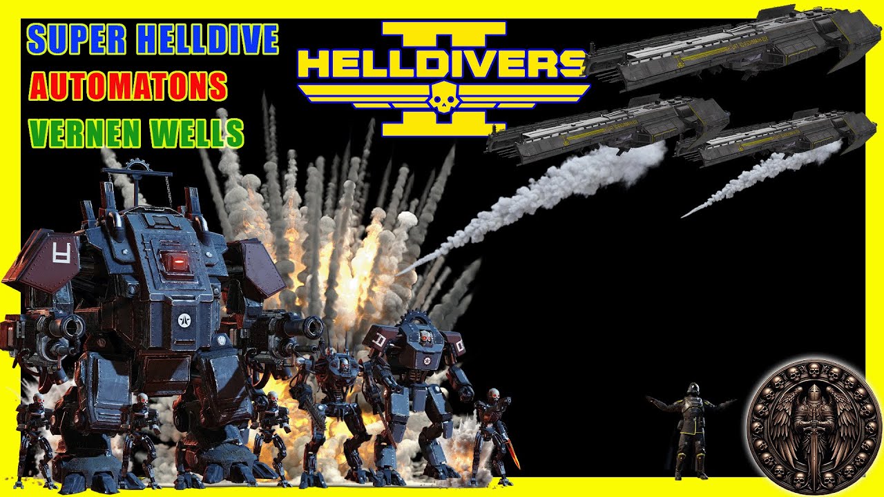 Super HellDive vs Automatons on Vernen Wells - HellDivers 2 - YouTube