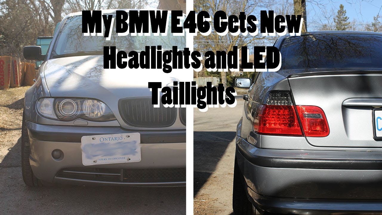 My BMW e46 Gets New Headlights and LED Taillights - YouTube