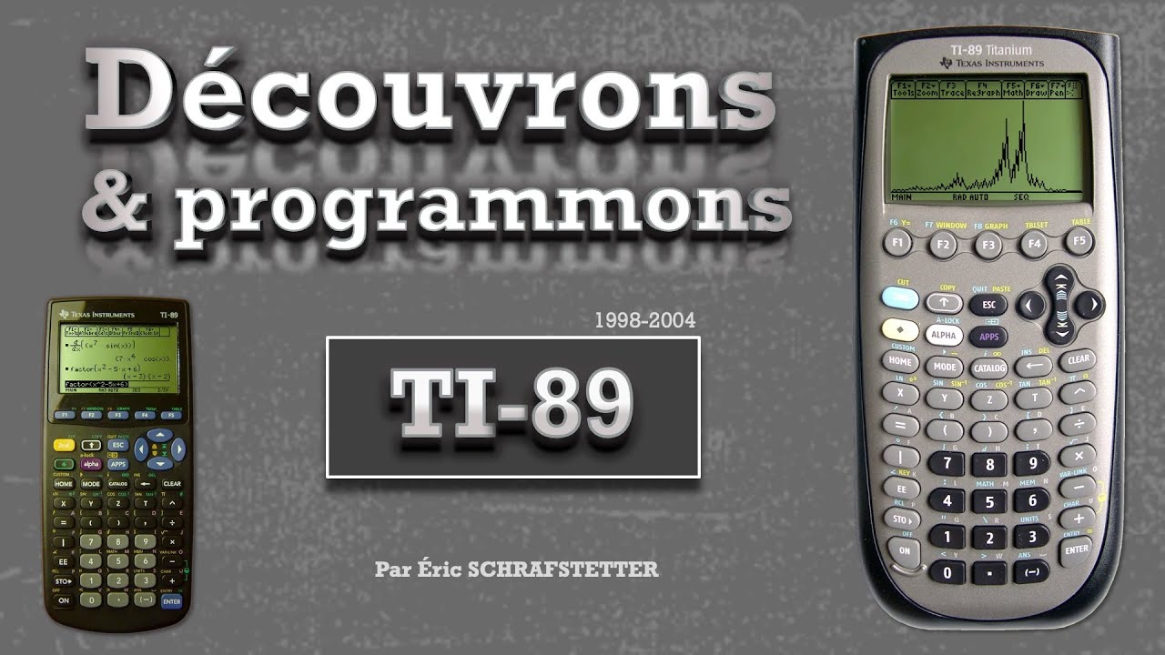 Découvrons et programmons : Les TI-89 - YouTube