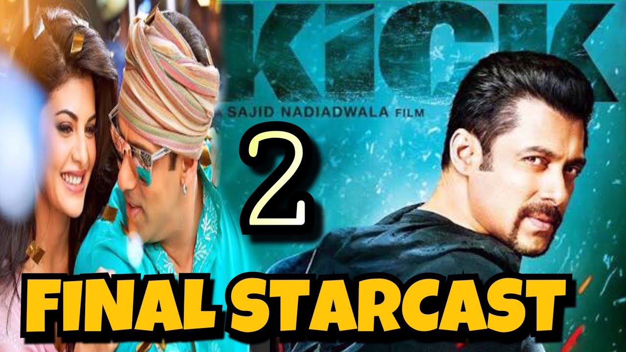 Kick 2 : Final Star Cast Of Kick 2 | Salman Khan | Jaqlin Fernandes ...
