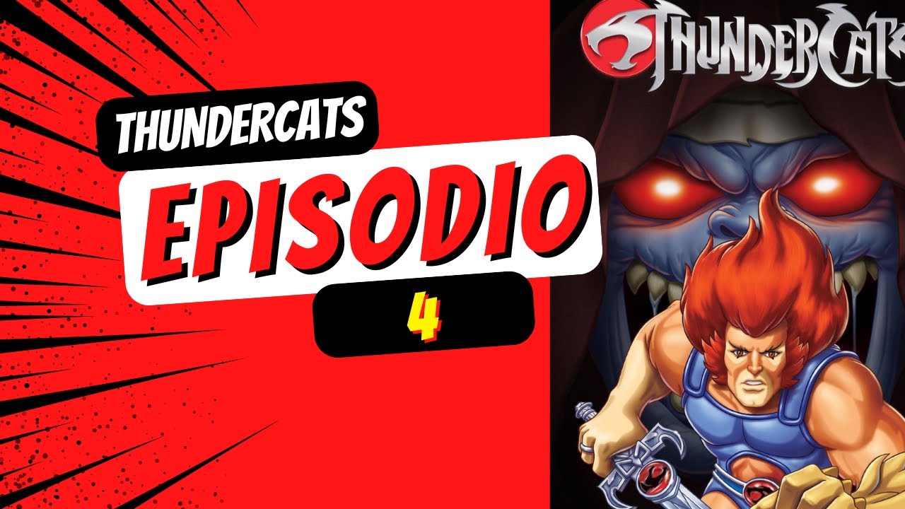 THUNDERCATS EPISODIO 04 - YouTube