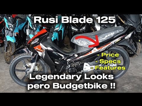 Rusi Blade 125 | Underbone na pwede ngayon taon | Budgetbike | # ...