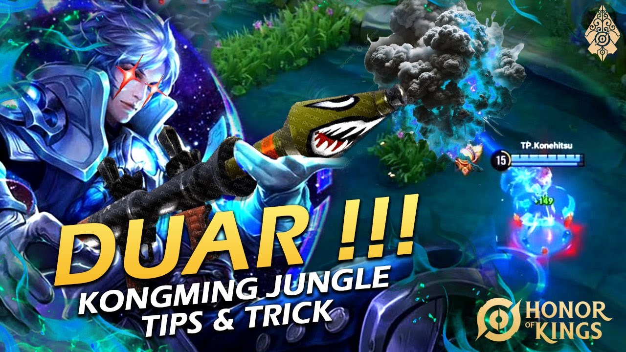 Kongming Jungle Build Arcana Rotasi dan Tips dan Trik - Honor of Kings ...