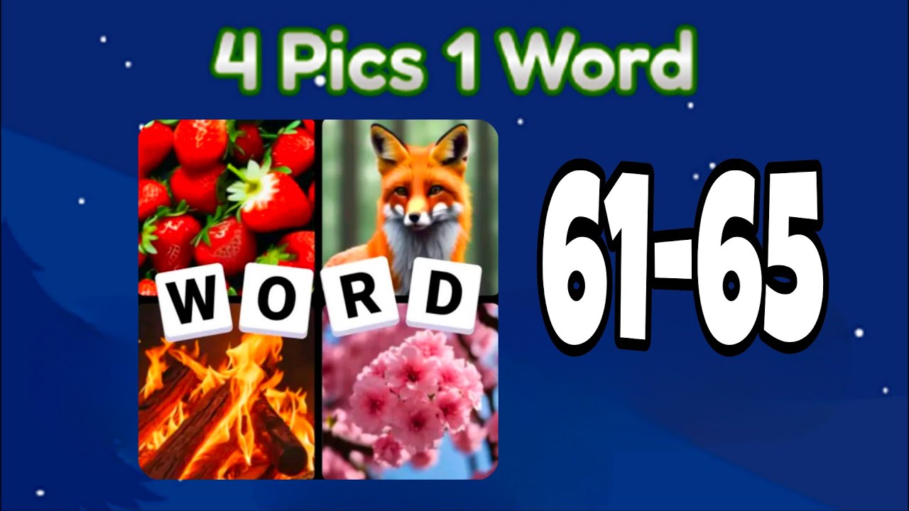 4 PICS 1 WORD Puzzle Game 2026 level 61 62 63 64 65 - YouTube