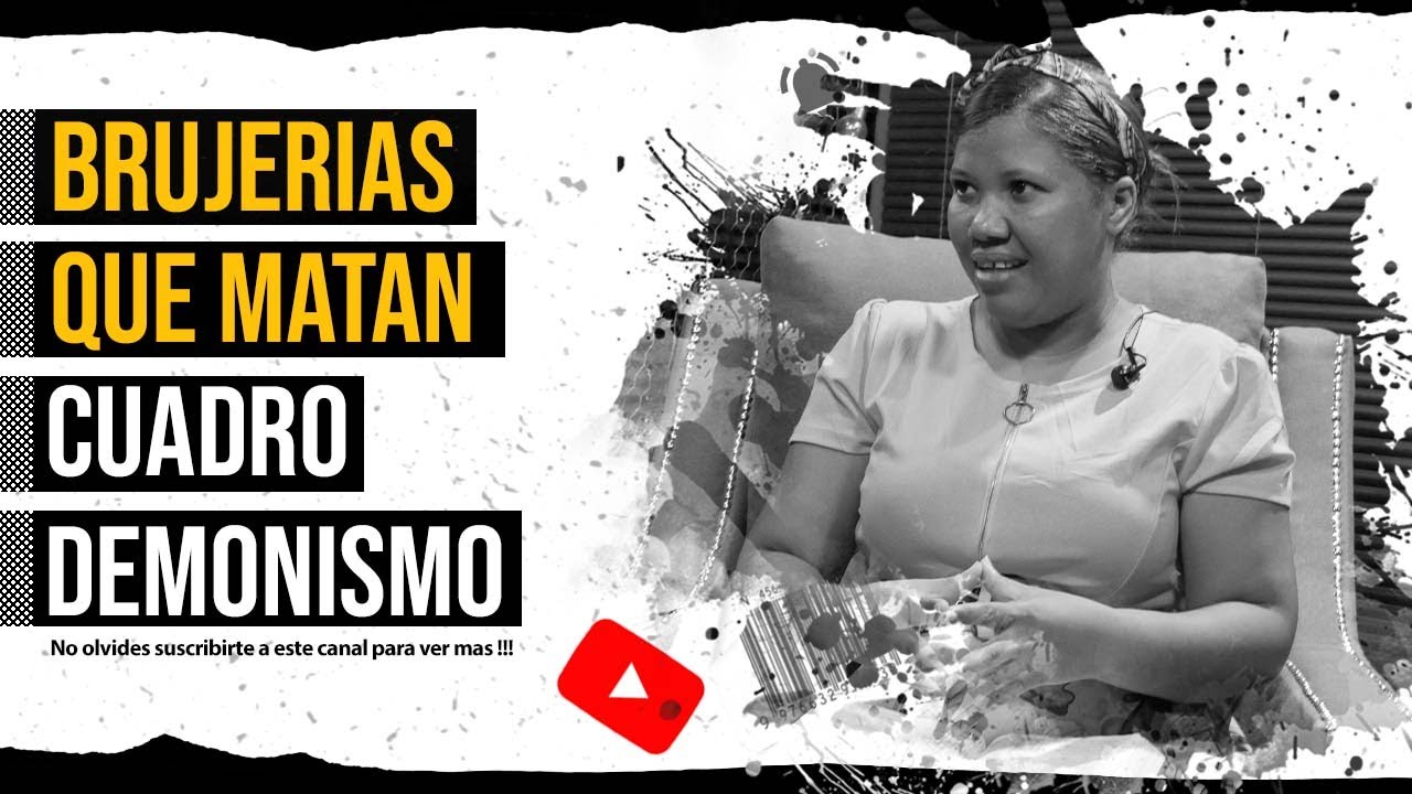 BRUJERIAS QUE M4T4N CUADRO DEMONISMO | #conociendoelmundoespiritual ...