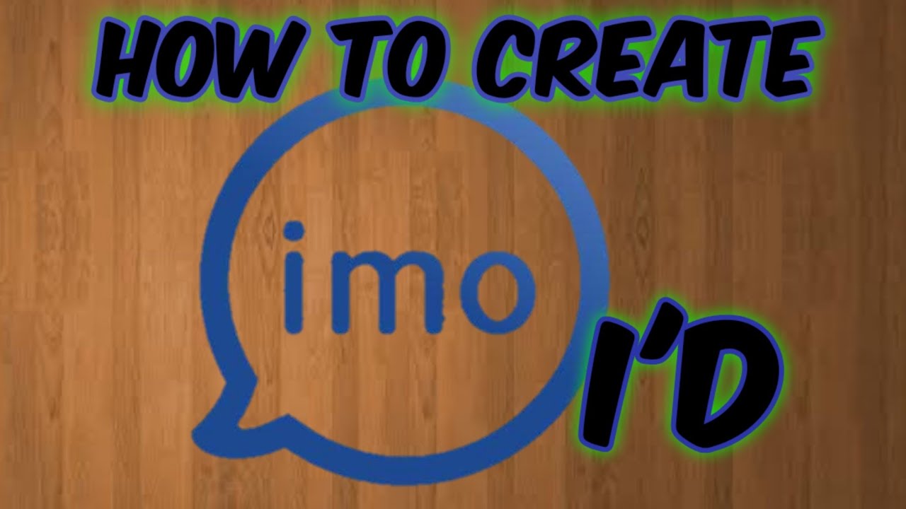 How to create new ID imo__how open imo__imo snga jorregi - YouTube