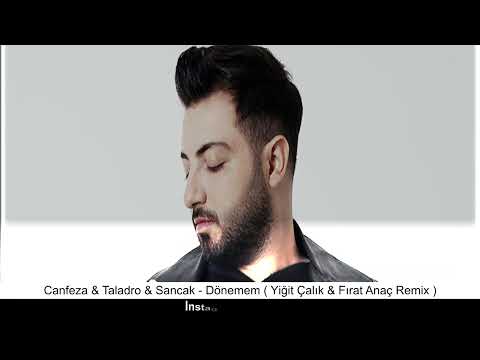 Canfeza & Taladro & Sancak - Dönemem ( Yiğit Çalık & Fırat Anaç Remix )