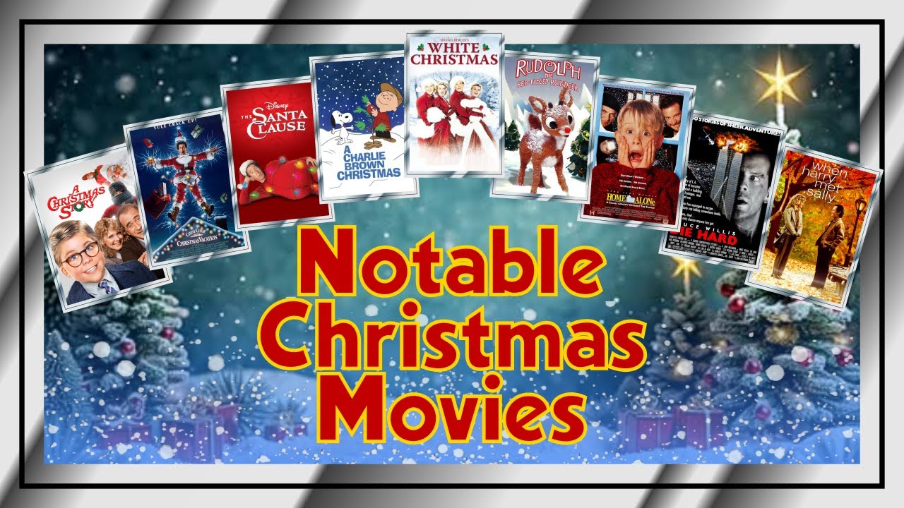 Notable Christmas Movies - YouTube