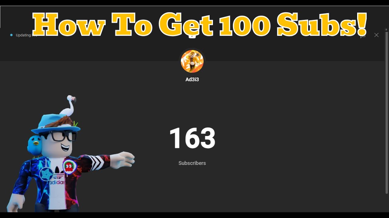 How To Get Your First 100 Subs On Youtube As A Roblox Youtuber! (Very ...