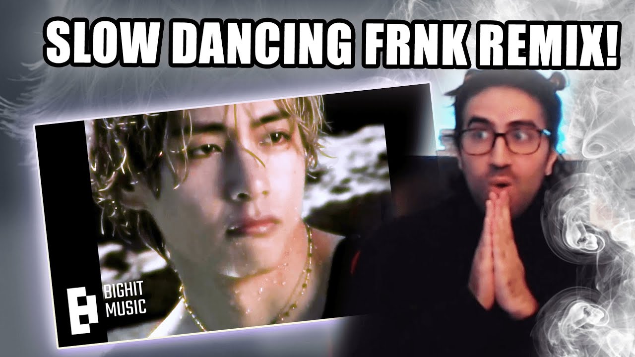 Shiki Reacts To V 'Slow Dancing (FRNK Remix)' Official MV | - YouTube