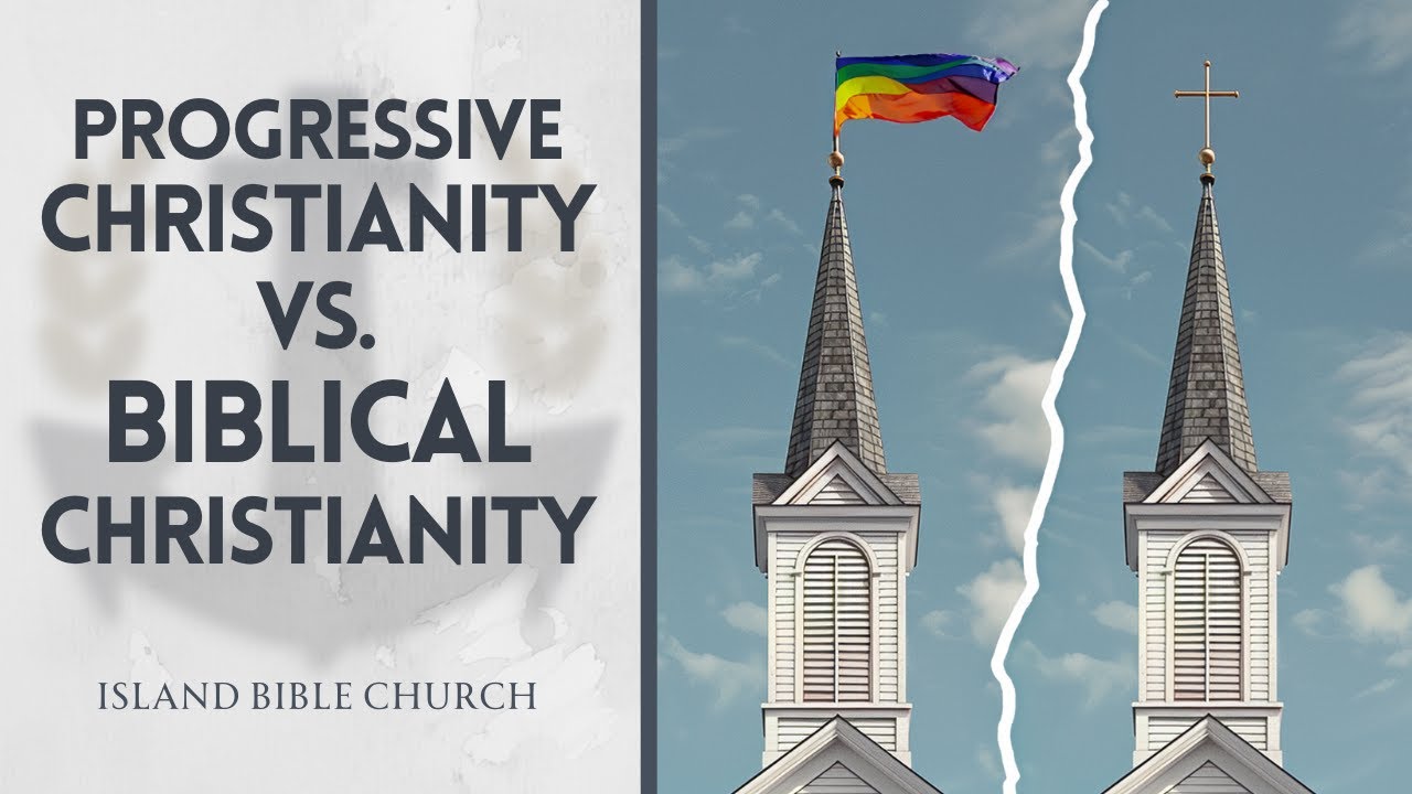 Progressive Christianity Vs. Biblical Christianity - YouTube
