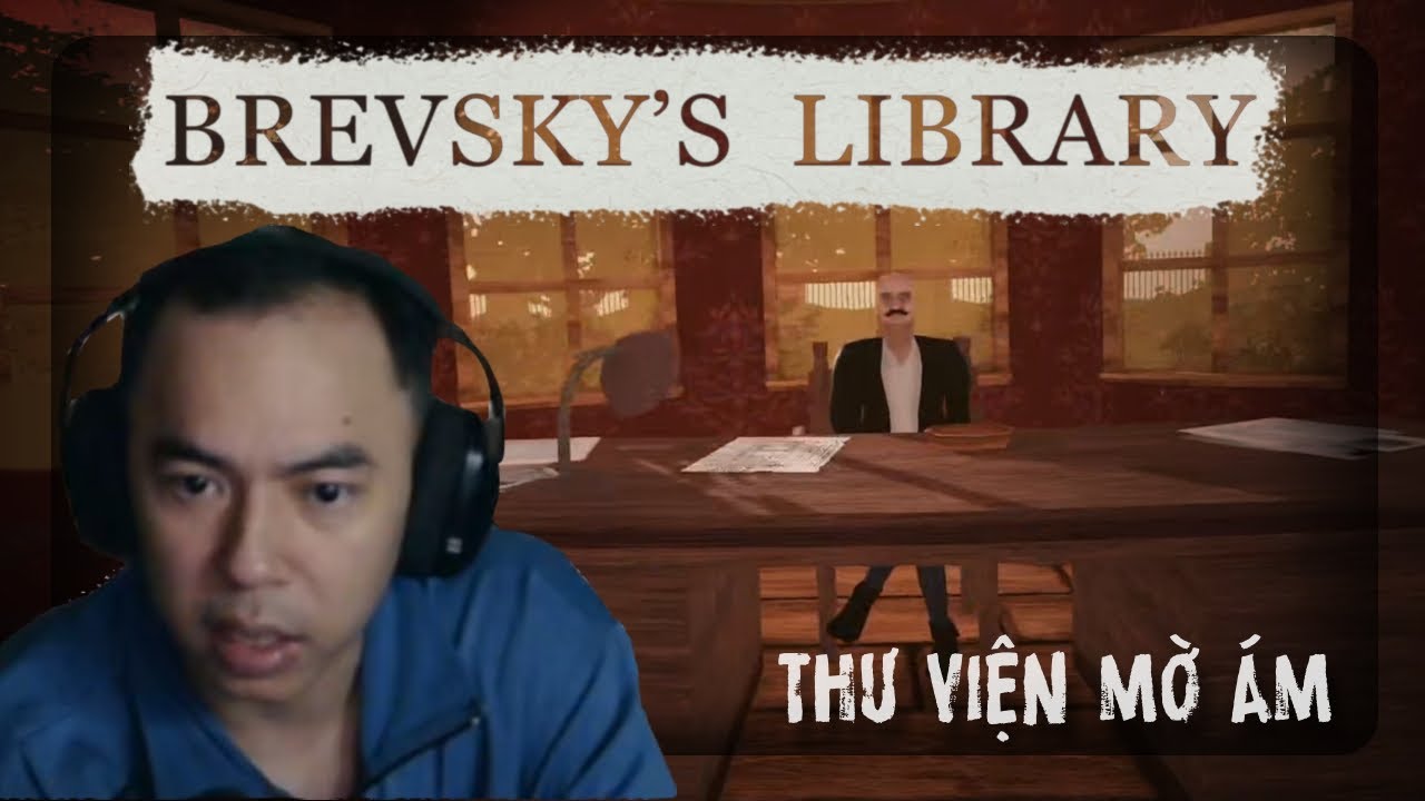 Thư viện mờ ám | Game kinh dị | Brevsky's Library | Dsniper - YouTube