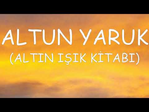 ALTUN YARUK (ALTIN IŞIK KİTABI)