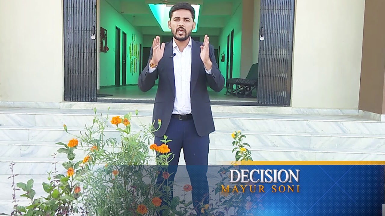 DECISION BY MAYUR SONI - YouTube