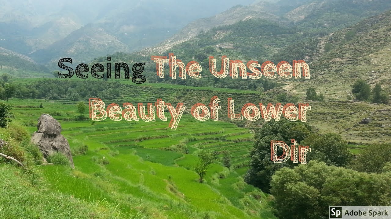 Lower Dir Beauty (Maidan) - YouTube