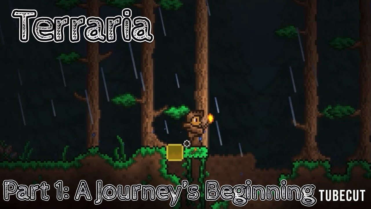 Terraria Part one: A Journey’s Beginning - YouTube