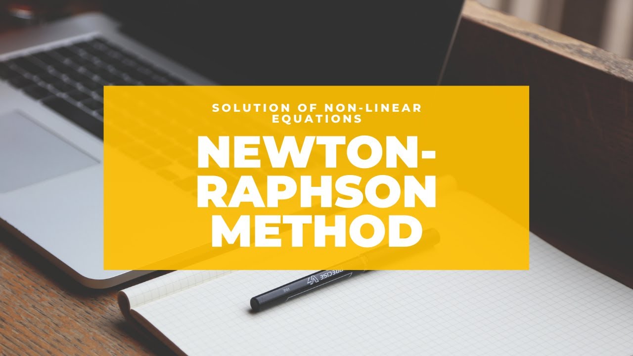 Newton-Raphson Method |Order of Convergence |Lecture- 2 - YouTube