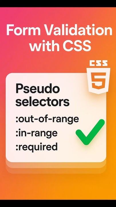 Part 2: Form Validation using HTML CSS only | :in-range | :out-of-range | :required pseudo ...