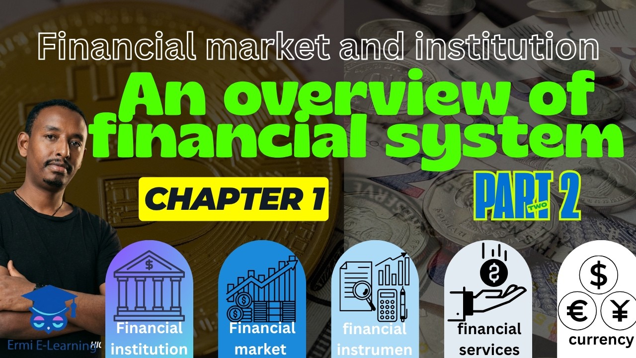 An overview of financial system | Financial market and intuitions | FMI ...